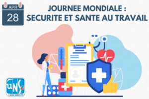 28 avril : Journée mondiale de la Sécurité et la Santé au travail - UNSA‑Education.com